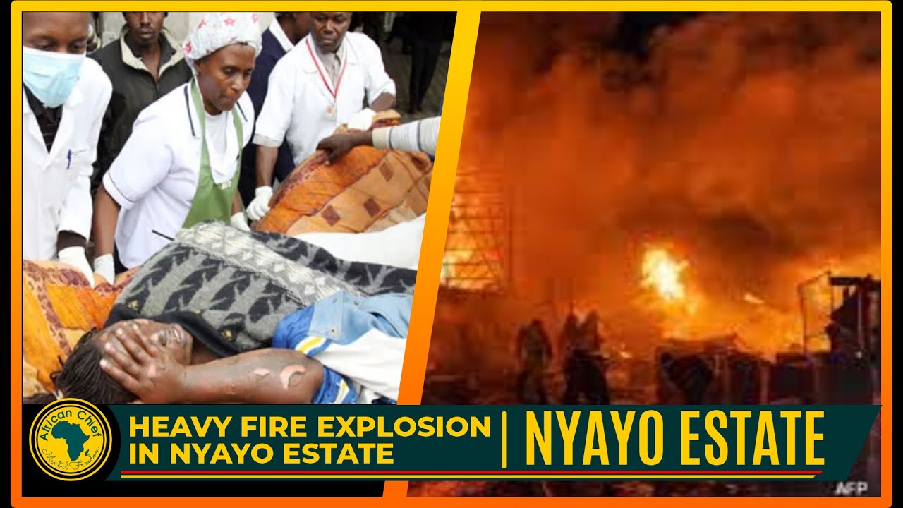 THE NAIROBI EMBAKASI FIRE EXPLOSION - YouTube