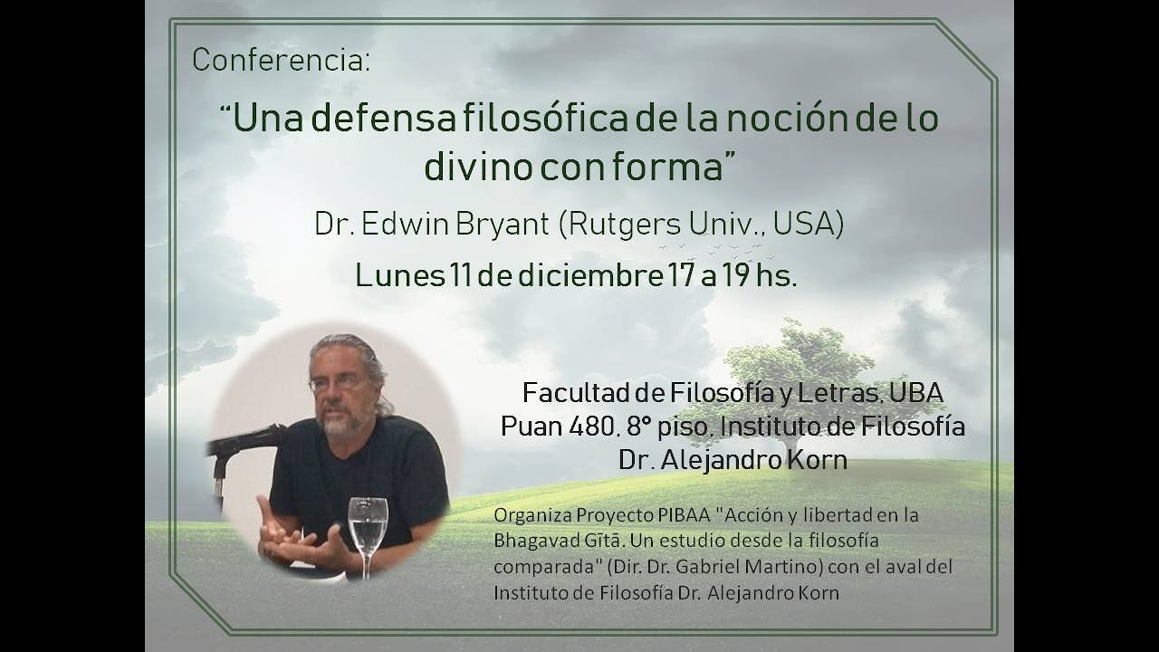 "Una defensa filosófica de la noción de lo divino con forma", Dr. Edwin ...
