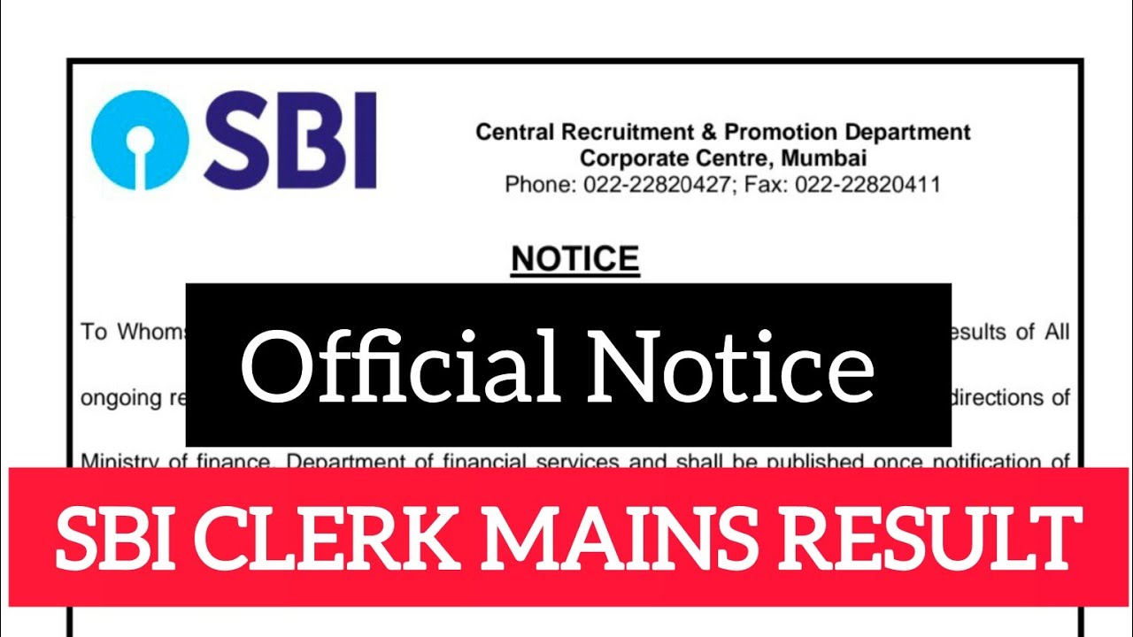OFFICIAL NOTICE FROM SBI REGARDING SBI CLERK MAINS - YouTube