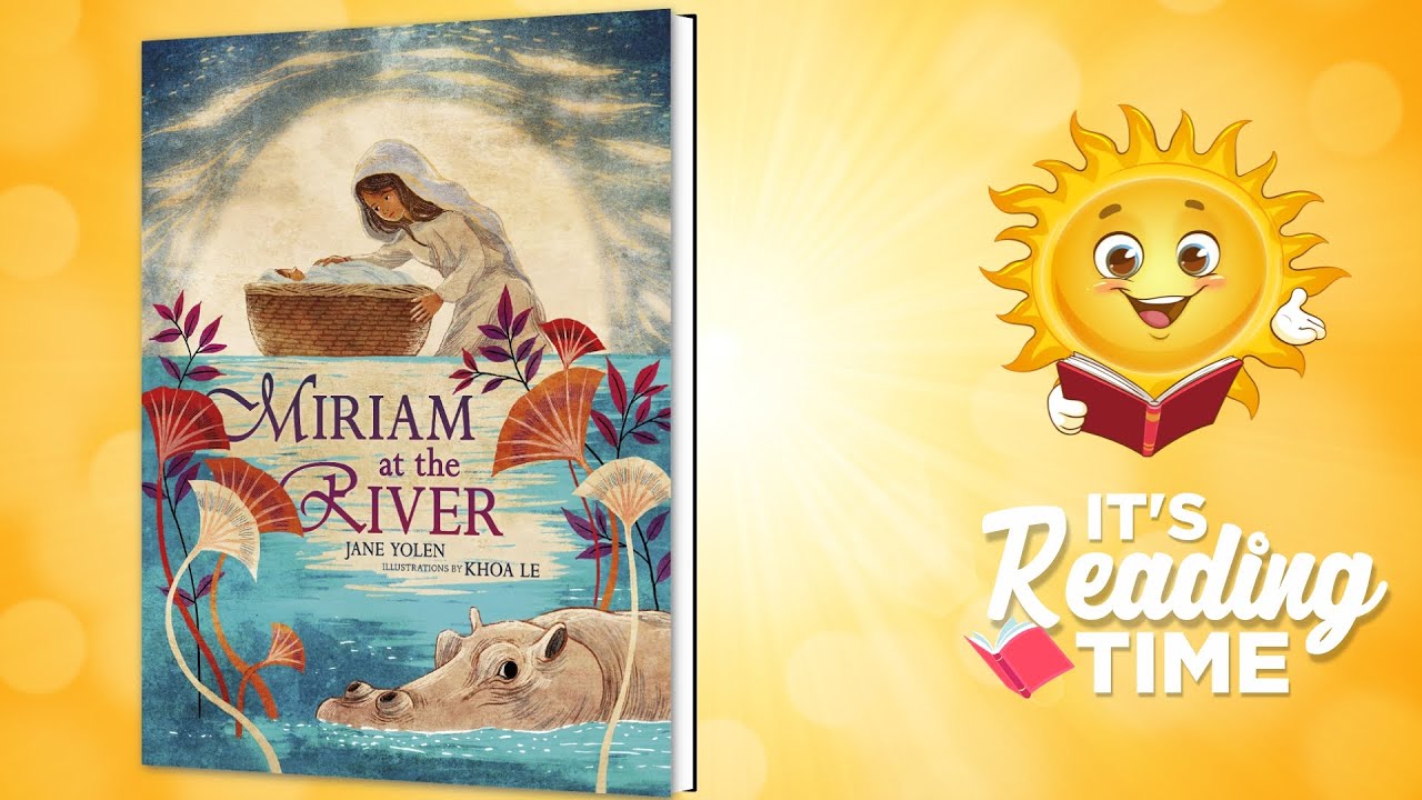 Miriam At The River | Reading Books for Kids - YouTube