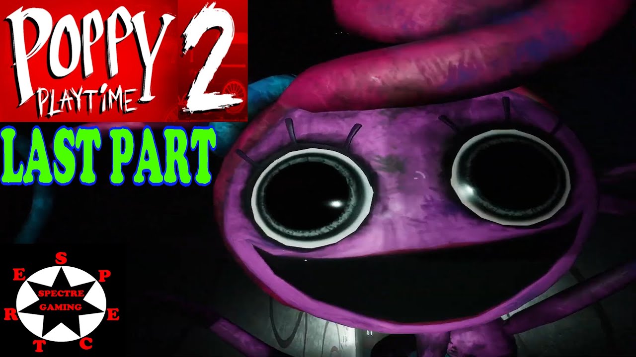 HORRIFYING Chase | Poppy Playtime Chapter 2 - Last Part - YouTube