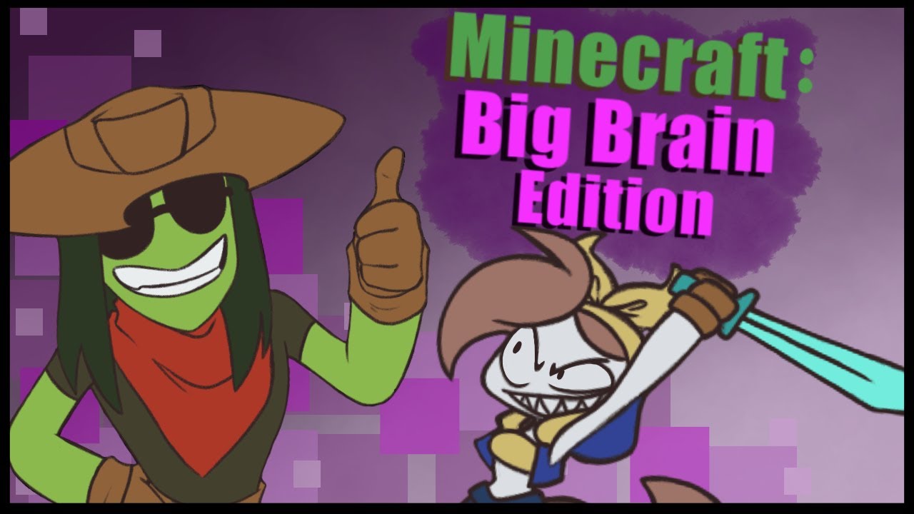 Minecraft Big Brain - YouTube