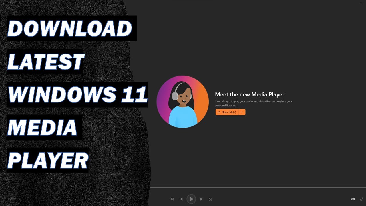 Install the New Media Player on Windows 11 [Latest Version] - YouTube