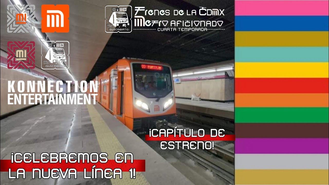 ‼️LA NUEVA LÍNEA 1‼️55 ANIVERSARIO DEL STC METRO DE LA CDMX 4K HD ...