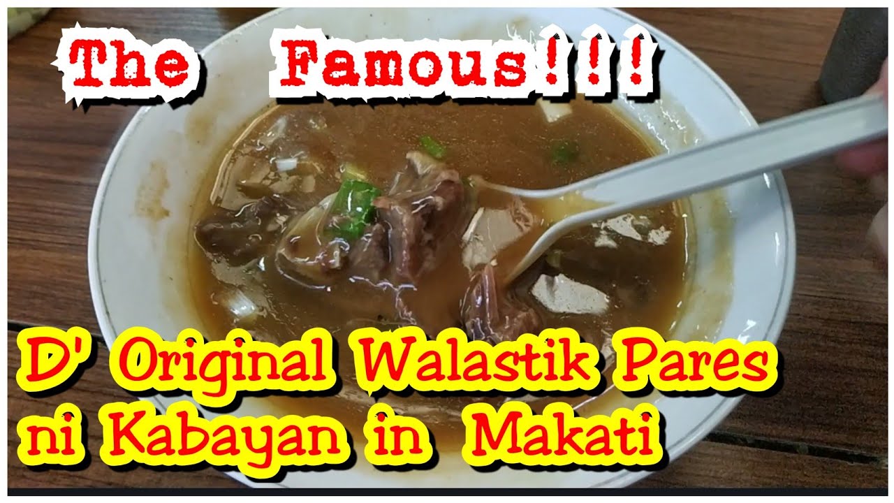 Where to eat in Makati? The Original Walastik Pares ni Kabayan in ...