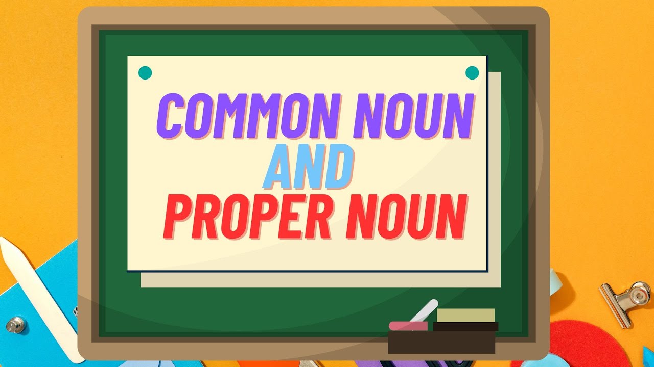 Learn about Common Noun and Proper Noun - Part 2 | Grammar | Quiz - YouTube