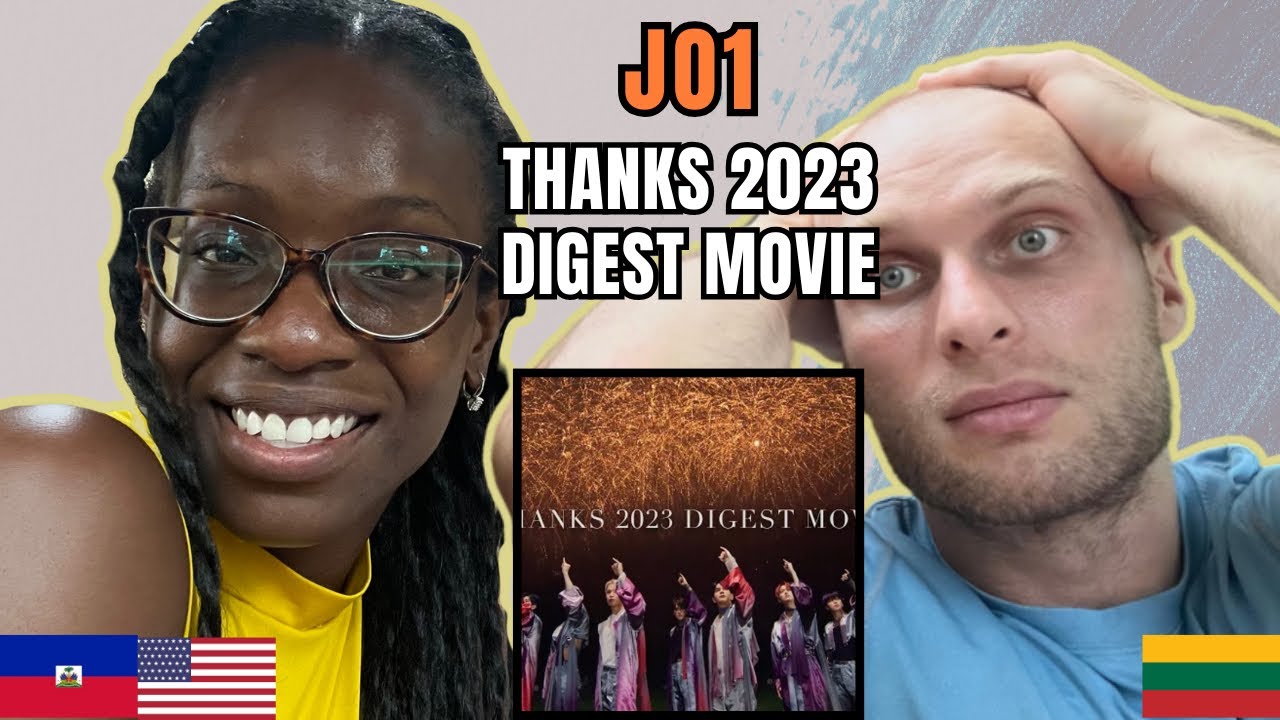 JO1 - Thanks 2023 Digest Movie Reaction | FIRST TIME WATCHING - YouTube