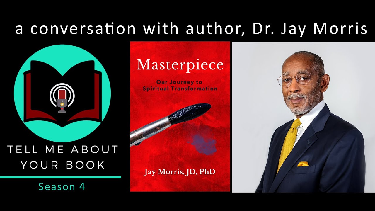 A conversation with author, Dr. Jay Morris - YouTube