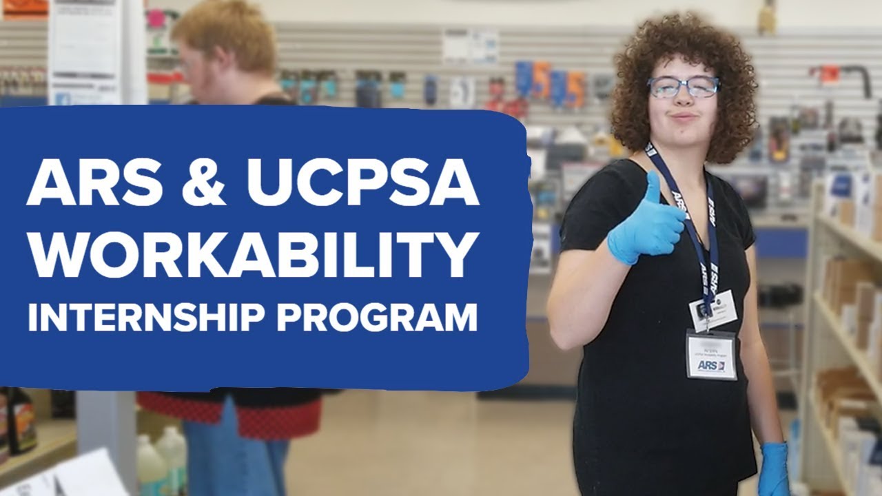 ARS & UCPSA WorkAbility Internship Summer 2019 - YouTube