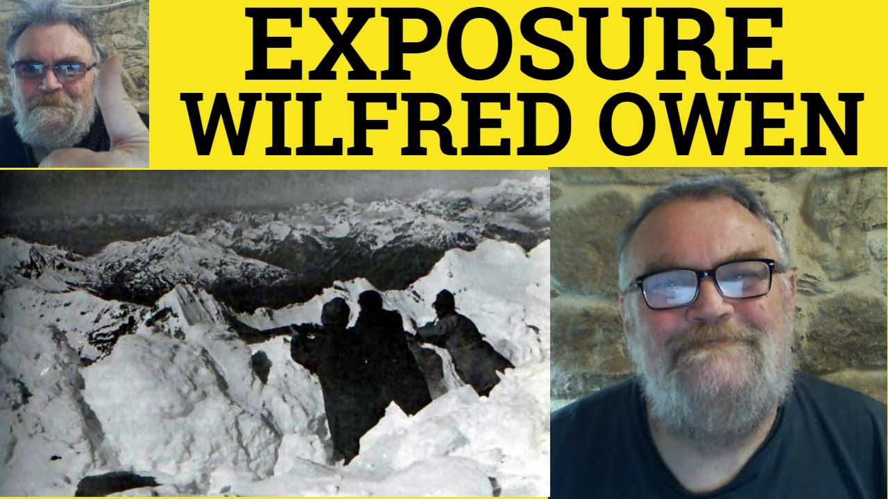 🔵 Wilfred Owen Exposure by Wilfred Owen - Analysis Reading Explanation ...