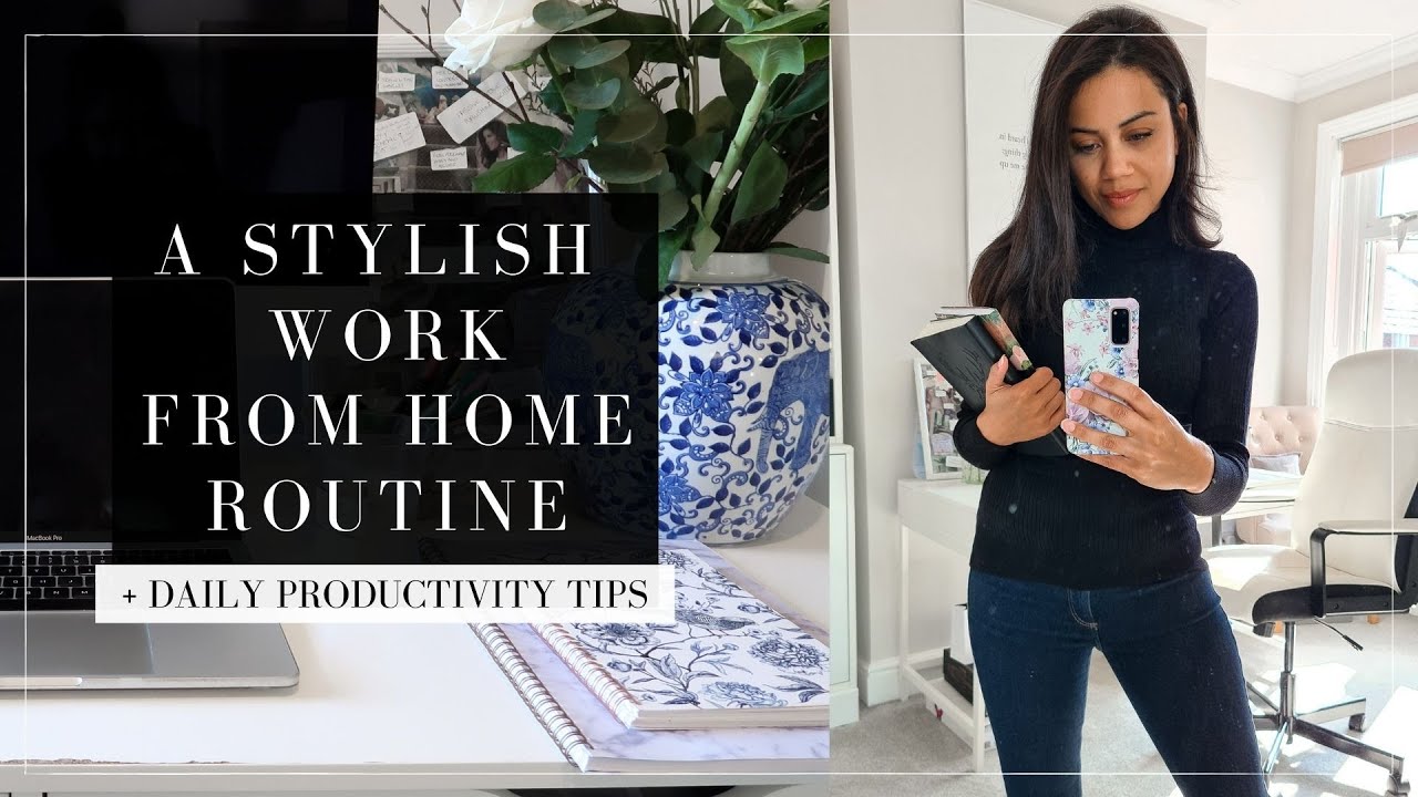 STYLISH WORK FROM HOME ROUTINE // HOME OFFICE SETUP + DAILY ...