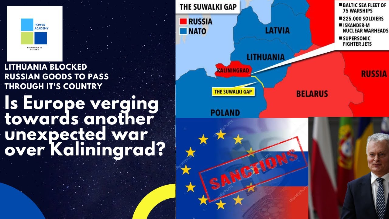 Lithuanian Blockade ::Could Kaliningrad Issue cause another conflict in ...