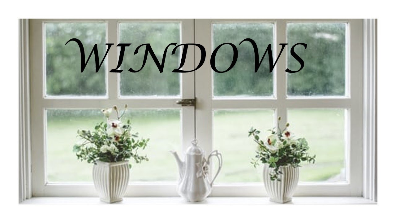 Windows- A Poem - YouTube