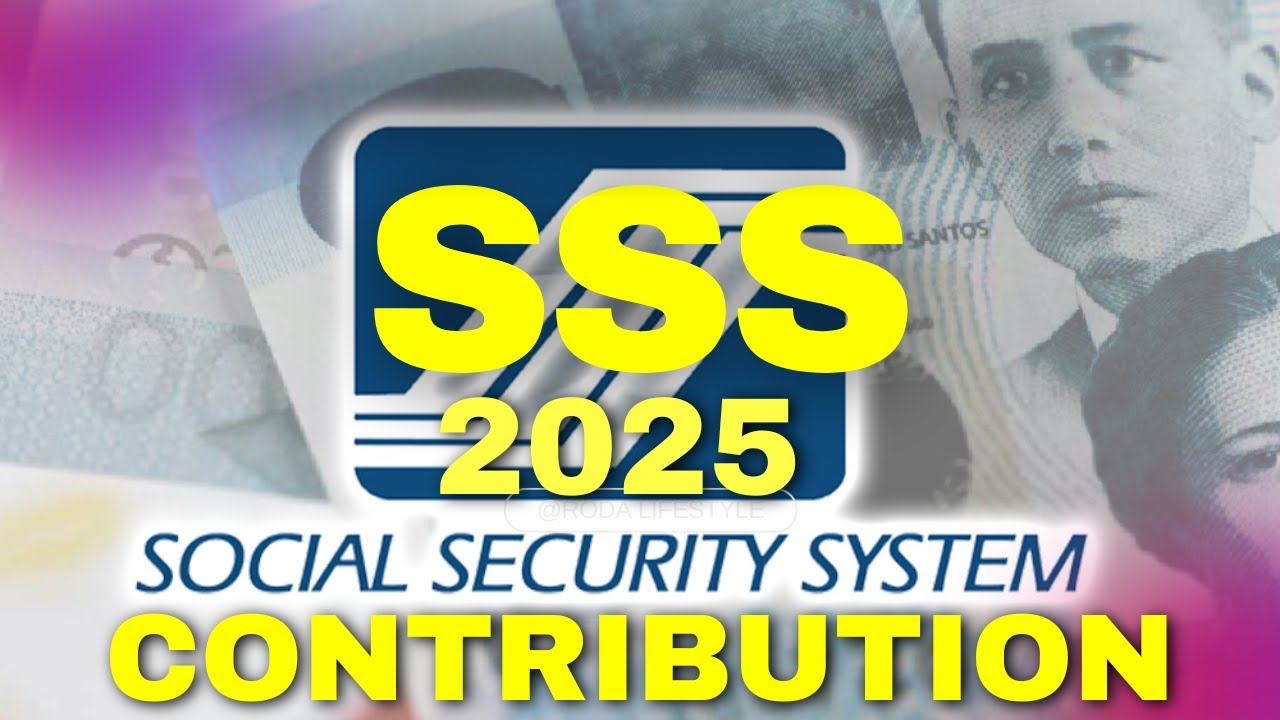 SSS Contribution 2025 Updated by RODA Lifestyle🌻 - YouTube