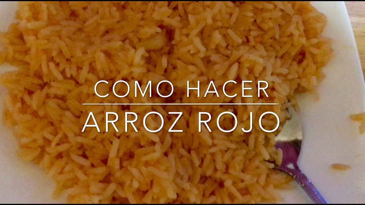 COMO HACER ARROZ ROJO MEXICANO| RECETA DE ARROZ ROJO DELICIOSO FACIL ...