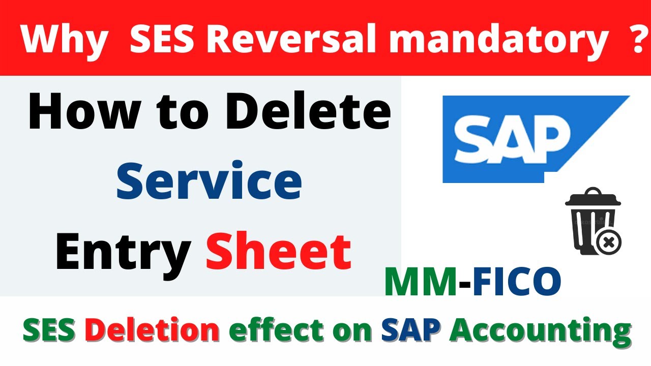 How To Reverse Service Entry Sheet In SAP I How To Delete SES In SAP I How To Reverse Service Entry Sheet In SAP I How To Delete SES In SAP I