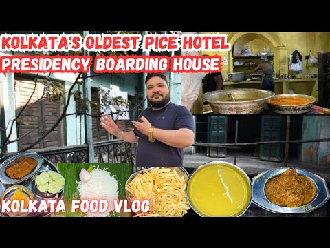 Kolkata's Oldest And Iconic Pice Hotel | Presidency Boarding House ...