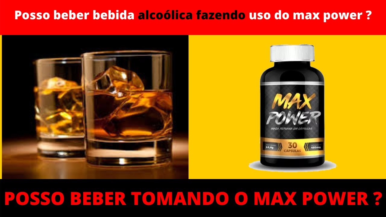 Posso beber bebida alcoólica fazendo uso do max power ? - YouTube