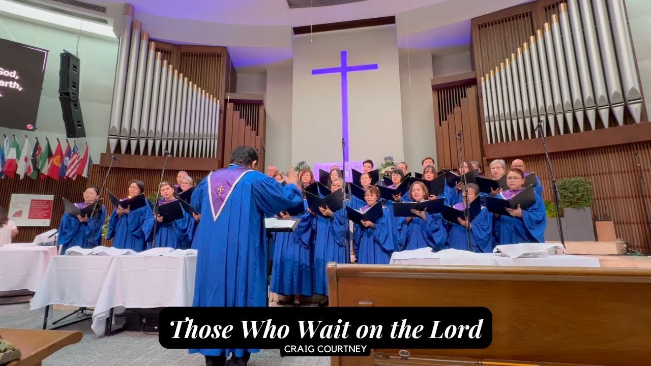 Those Who Wait on the Lord by Craig Courtney I UCM Chancel Choir - YouTube