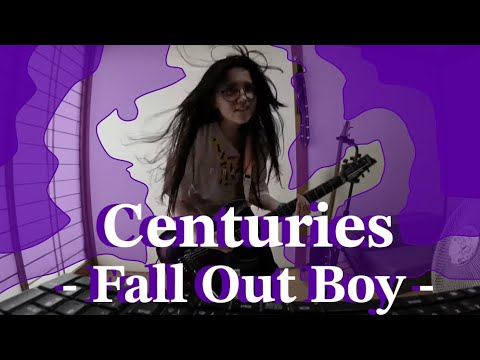 Fall Out Boy - Centuries -guitar #cover #フォールアウトボーイ - YouTube