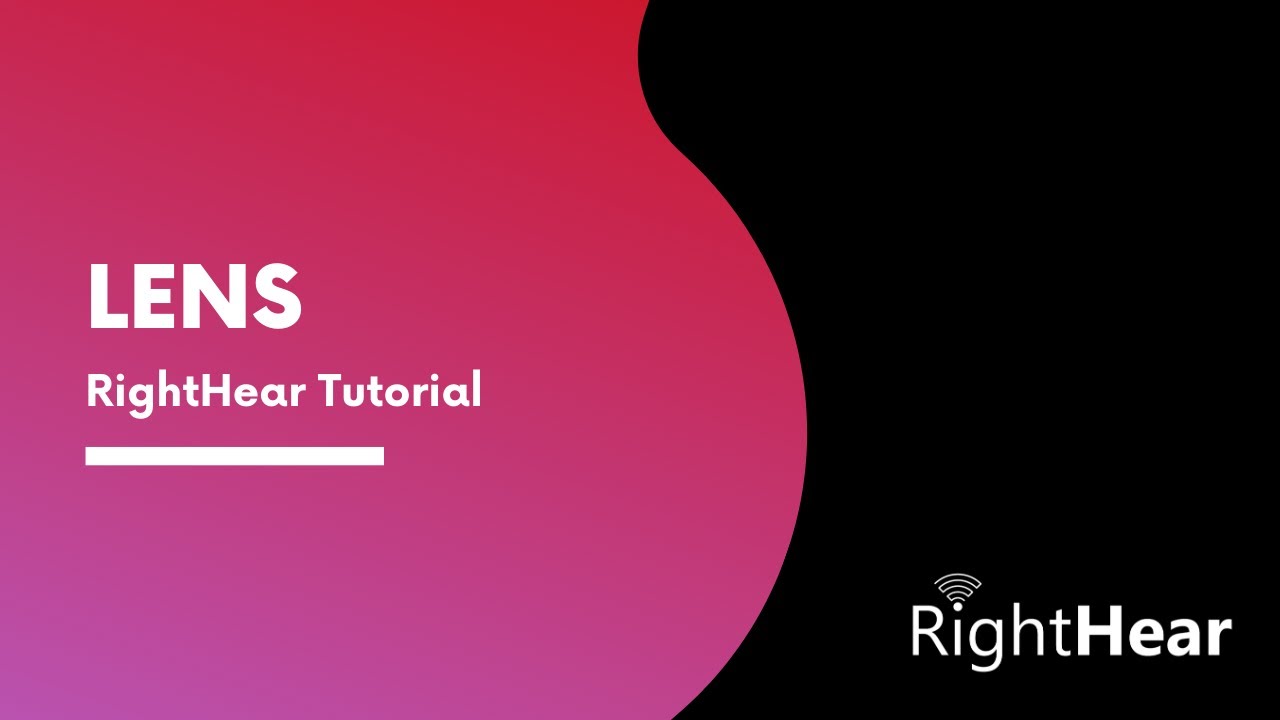 RightHear Tutorial: Lens - YouTube