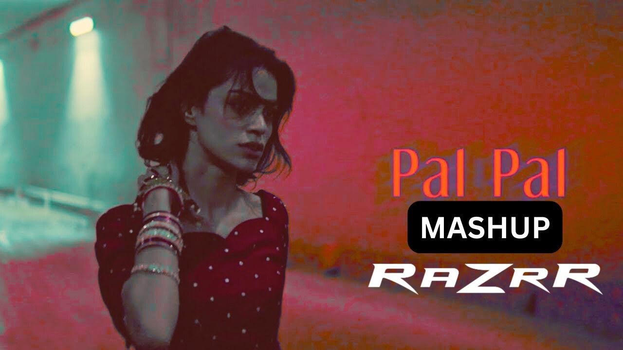 PAL PAL (MASHUP) - RAZRR | Afusic | Alisoomromusic - YouTube