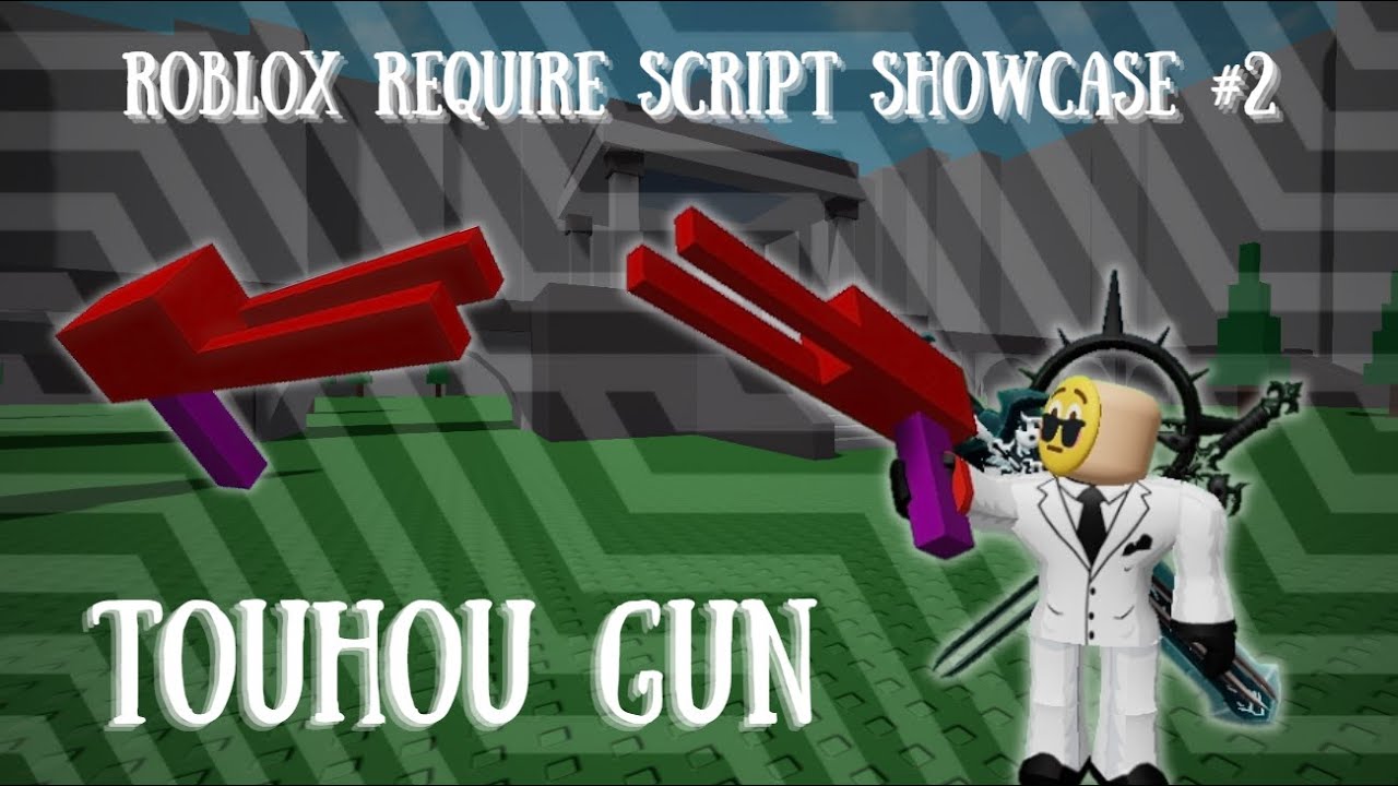 Roblox Require Script Showcase #2 | Touhou Gun - YouTube
