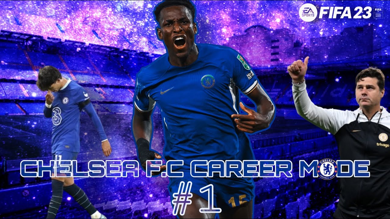 FIFA 23 CHELSEA CAREER MODE | #1 | LET’S START - YouTube