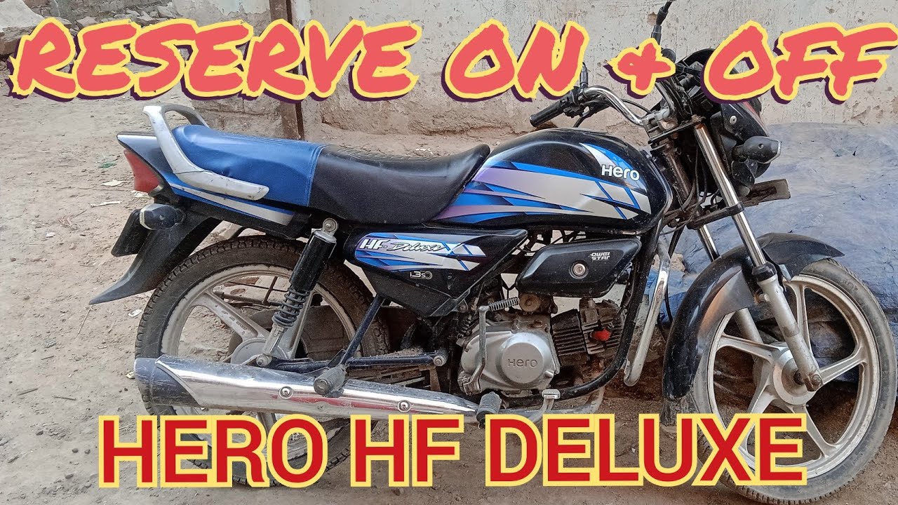 Hero HF Deluxe Bike Reserve on off position, Hero Splender plus reserve ...