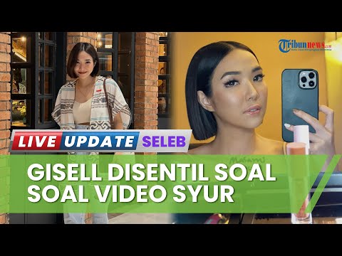 Gisella Anastasia 'Gemes' Masih Dikaitkan dengan Skandal Video Syur, Luka Lama Membekas
