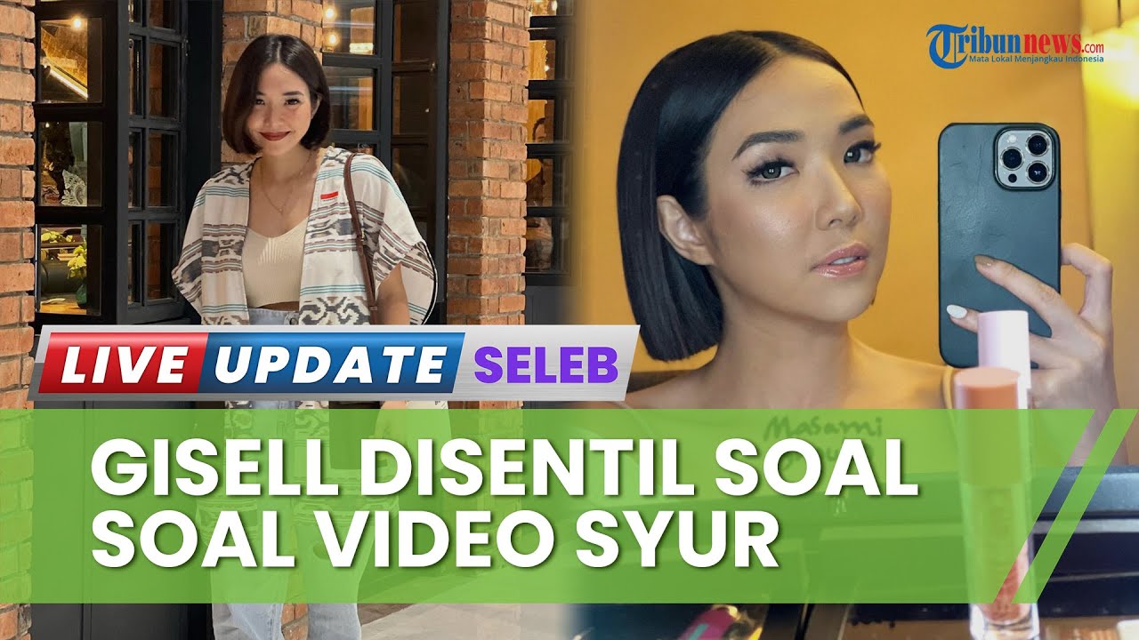 Gisella Anastasia 'Gemes' Masih Dikaitkan dengan Skandal Video Syur, Luka Lama Membekas - YouTube
