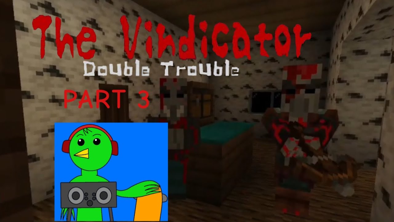 I Play The Vindicator: Double Trouble again... - YouTube