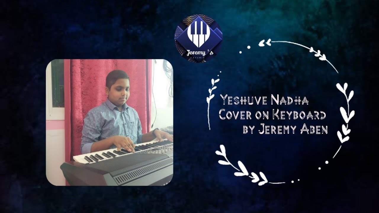 Yeshuve Nadha | Jeremy Aben | Cover on Keyboard | - YouTube