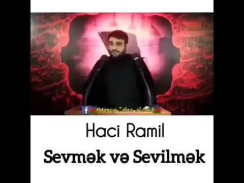 Haci Ramil-Sevmək və Sevinmək