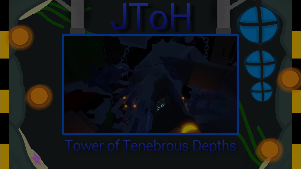 Tower of Tenebrous Depths (ToTD) | JToH - YouTube