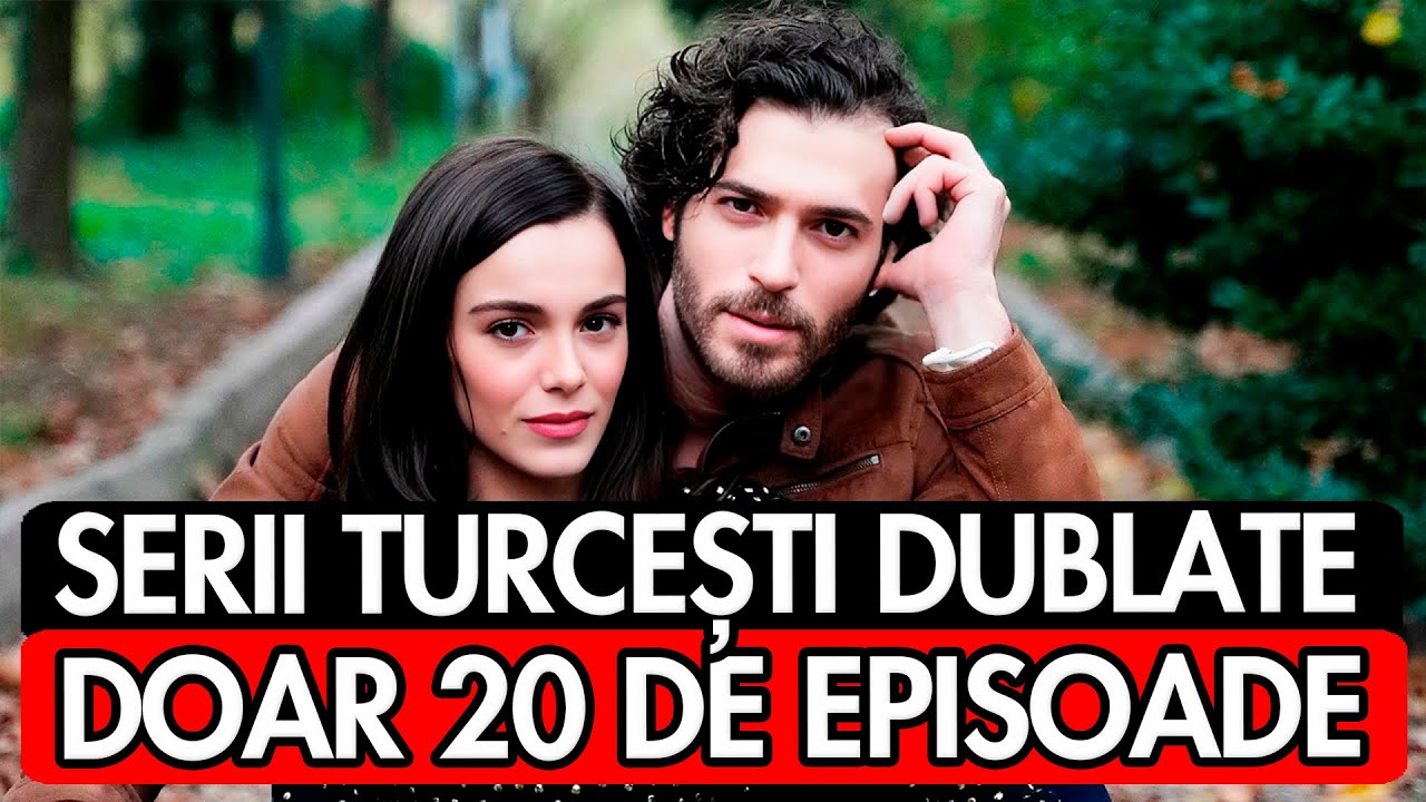 12 SERII TURCEȘTI SCURTE ÎN ROMÂNEȘTE CU MAXIM 20 DE EPISOADE - YouTube