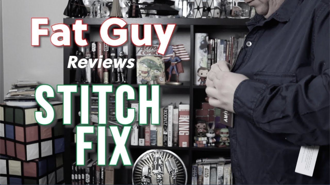 Stitch Fix Unboxing - FAT GUY REVIEWS - YouTube