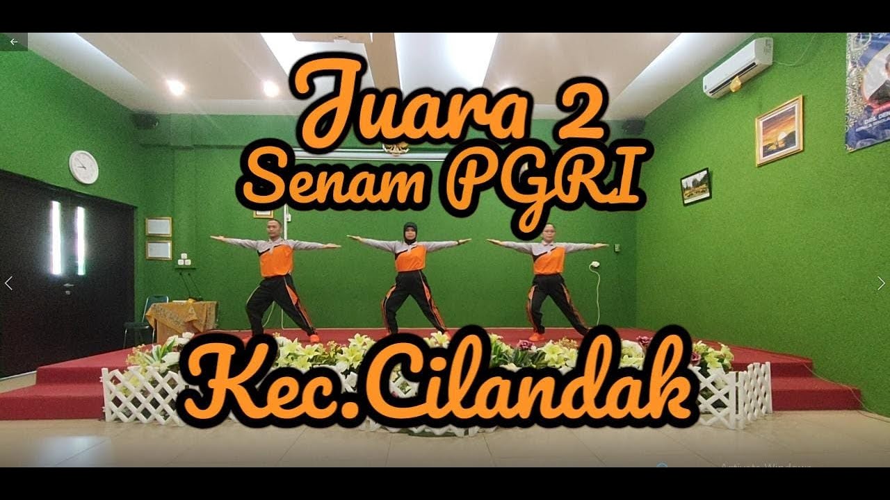 JUARA 2 SENAM PGRI | HUT PGRI KEC. CILANDAK - YouTube