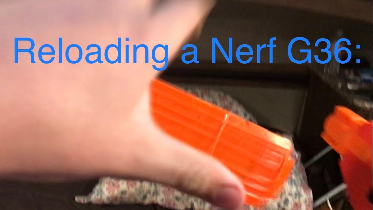 Reloading a Nerf G36: - YouTube