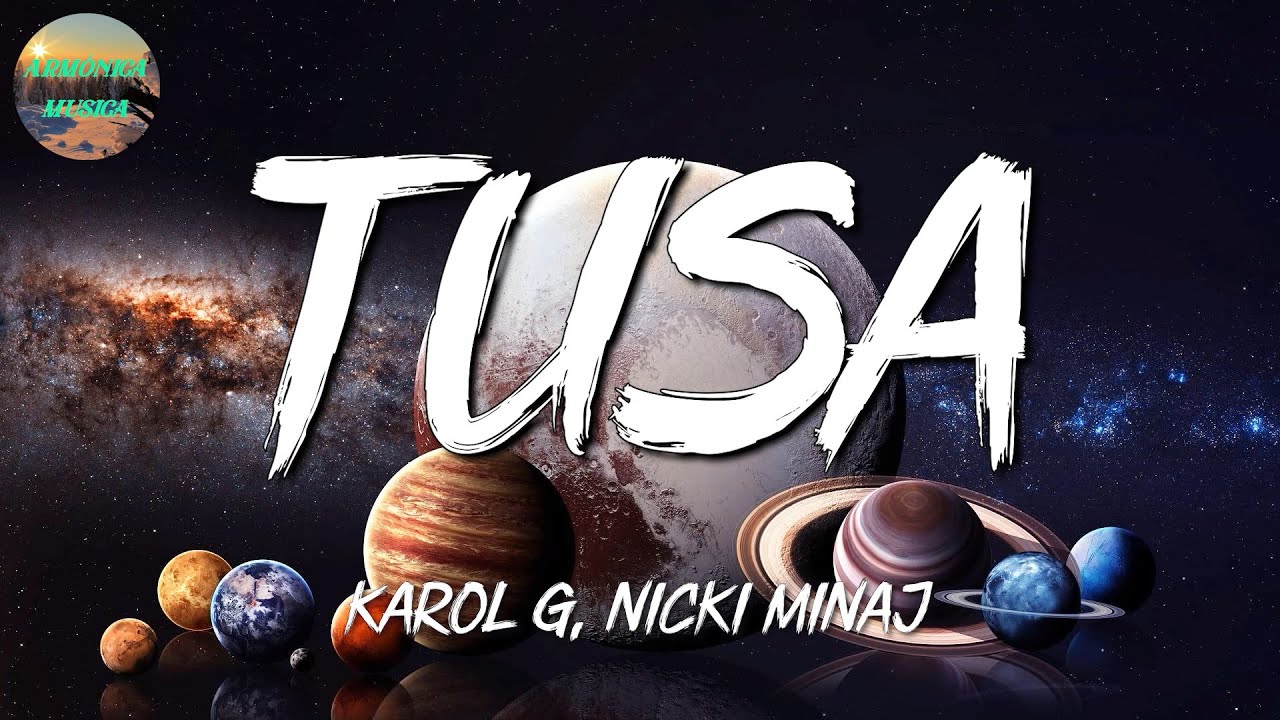 🎵 KAROL G & Nicki Minaj - Tusa (Letra\Lyrics) - YouTube