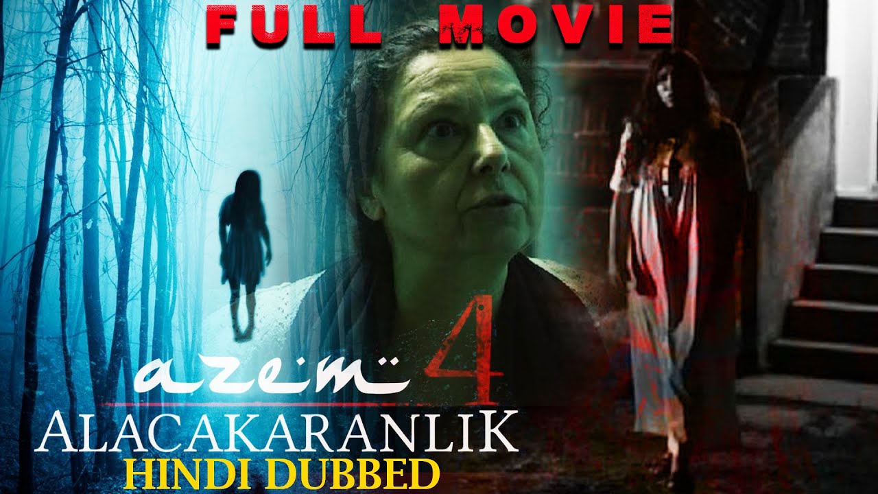 Azem 4: Alacakaranlik (Hindi Dubbed) [Eng and Malay Sub| Horror Full ...