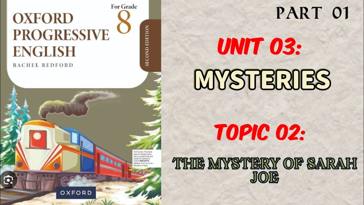 The Mystery of Sarah Joe |part 1 |unit 3 Mysteries |Oxford Progressive ...
