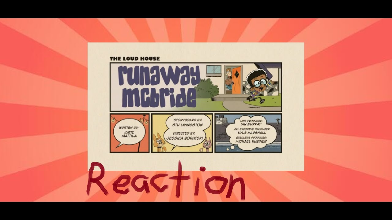 the loud house runaway mcbride reaction (miles reacts) - YouTube