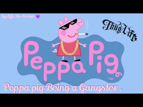 Peppa Pig 🐖 Being a gangster |Life As Amber - YouTube