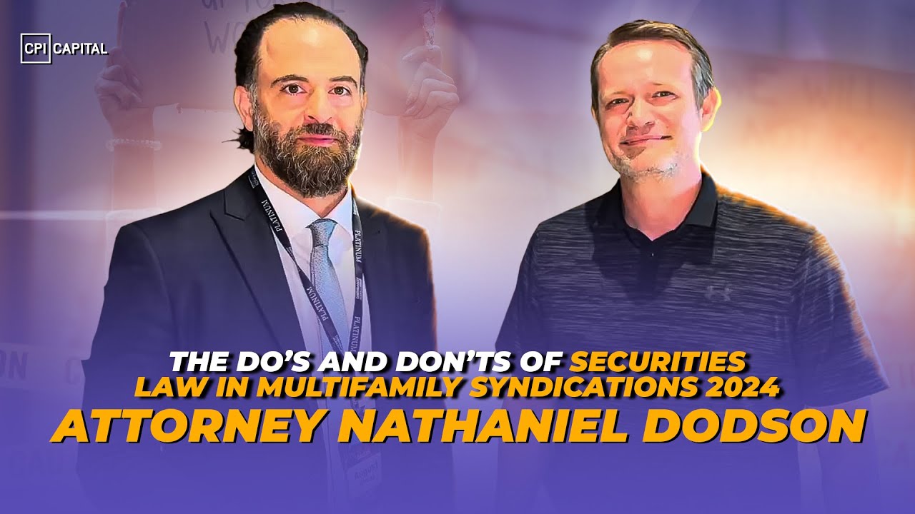 The Do’s & Don’ts of Securities Law in Multifamily Syndications 2024 ...