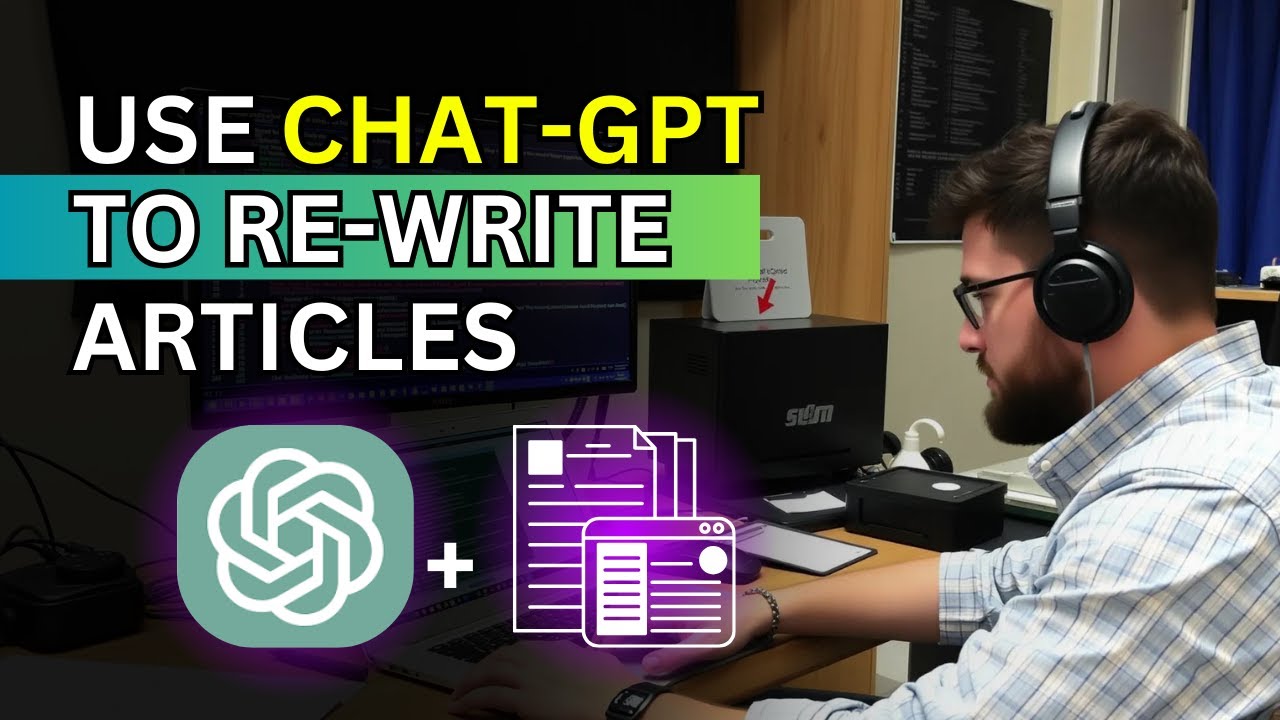 ChatGPT Rewrite Article + 100% Human - YouTube