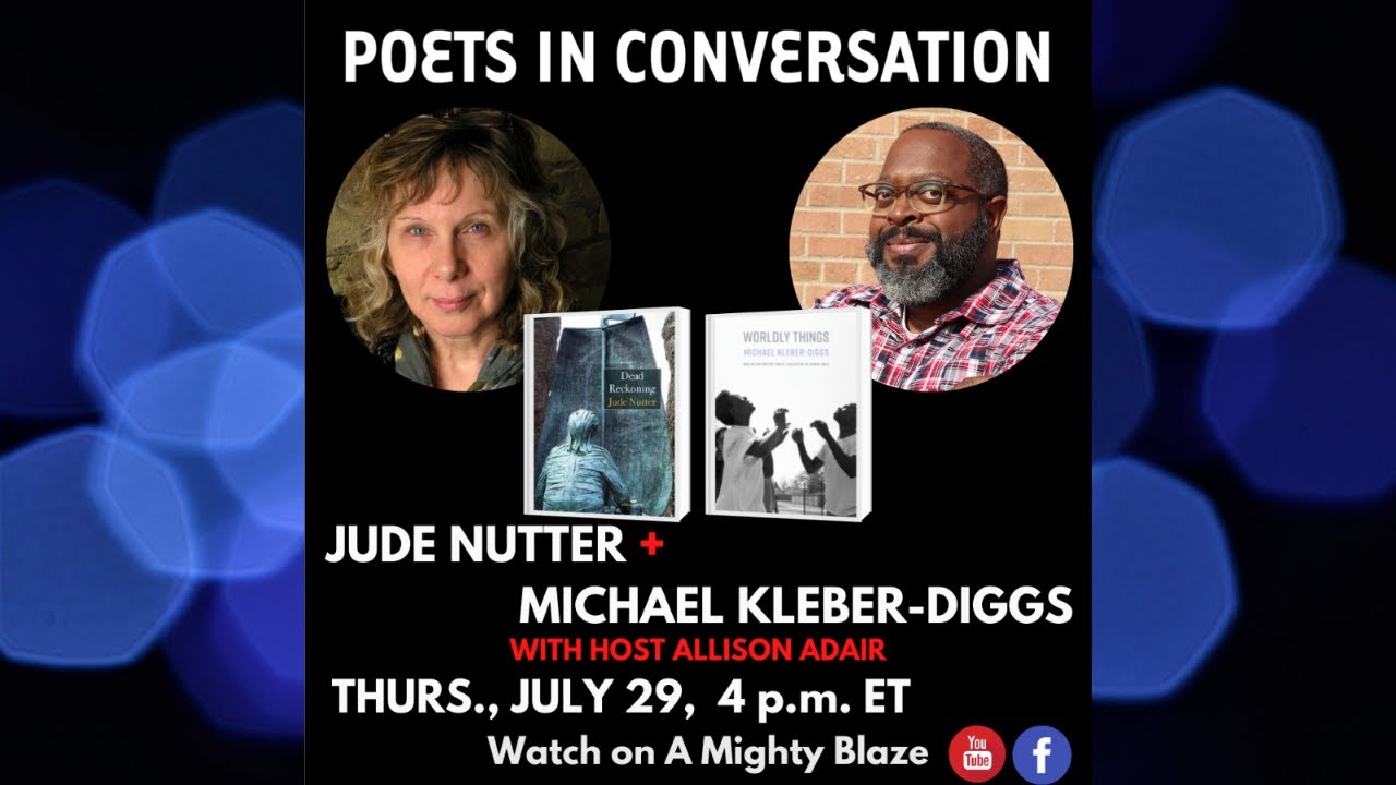 Poets in Conversation: Jude Nutter & Michael Kleber-Diggs - YouTube