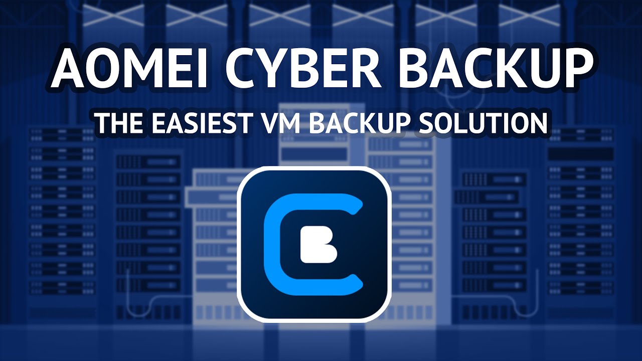 AOMEI Cyber Backup - Comprehensive Introduction - YouTube