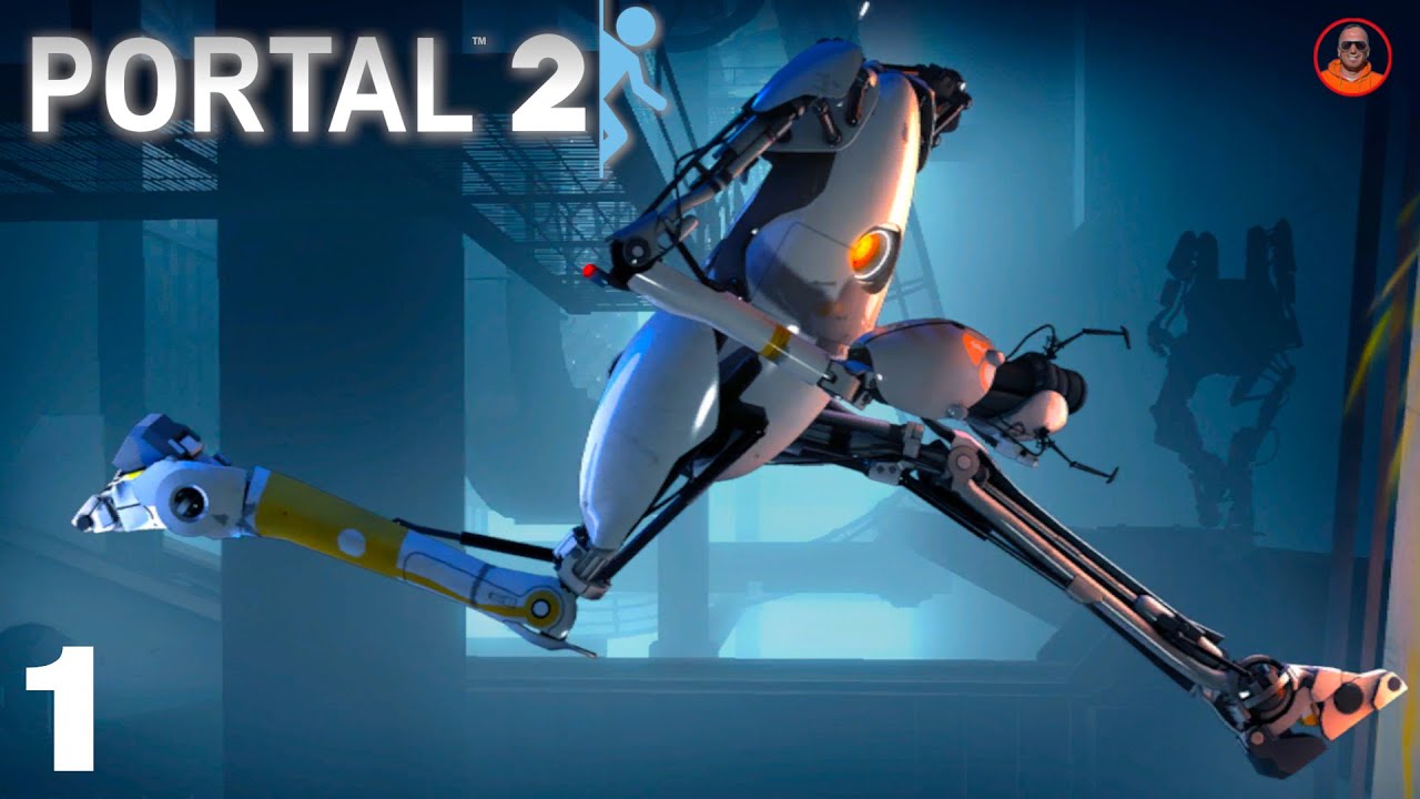 PORTAL 2 -- ПЕРШИЙ ПОГЛЯД #1 - YouTube