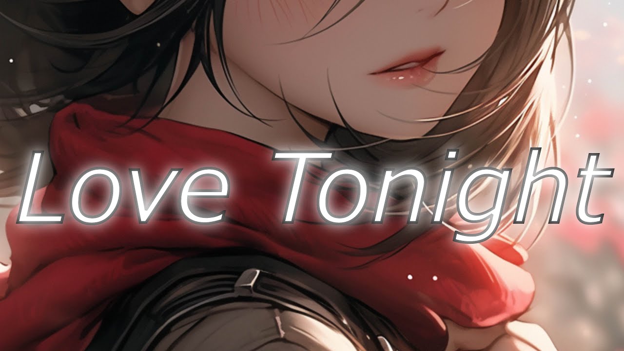 Nightcore - Love Tonight - YouTube